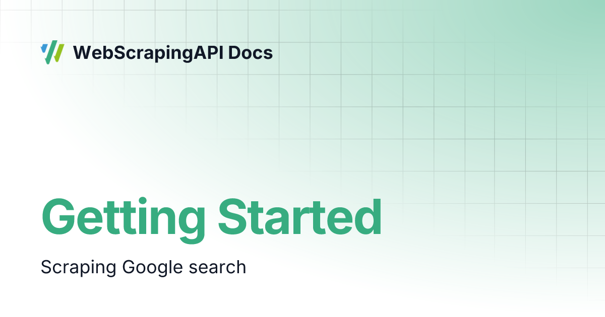 Getting Started | WebScrapingAPI Docs Getting Started | WebScrapingAPI Docs