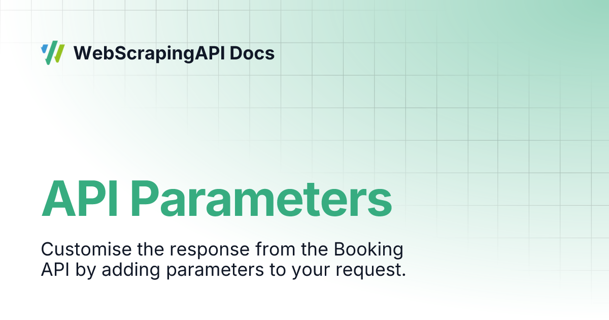 API Parameters | WebScrapingAPI Docs