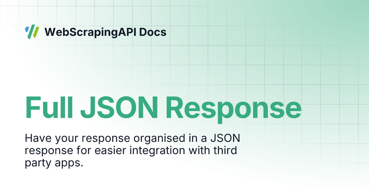 Full JSON Response | WebScrapingAPI Docs