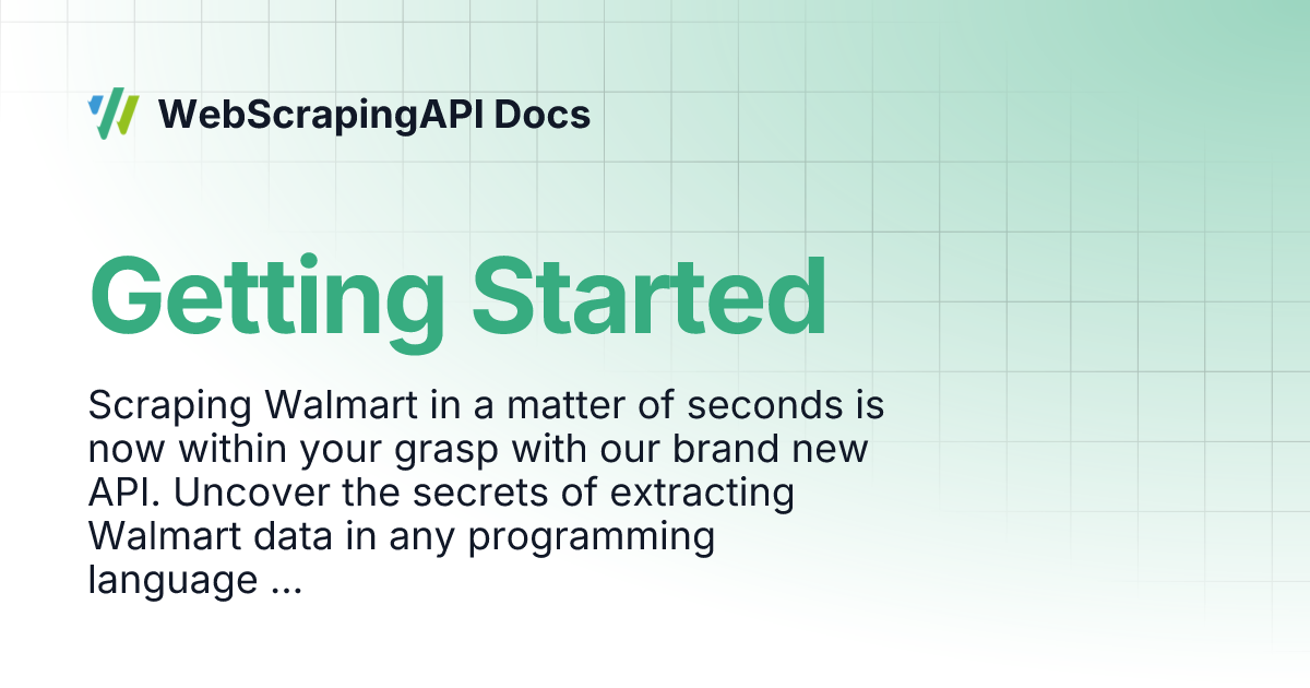 Getting Started | WebScrapingAPI Docs Getting Started | WebScrapingAPI Docs