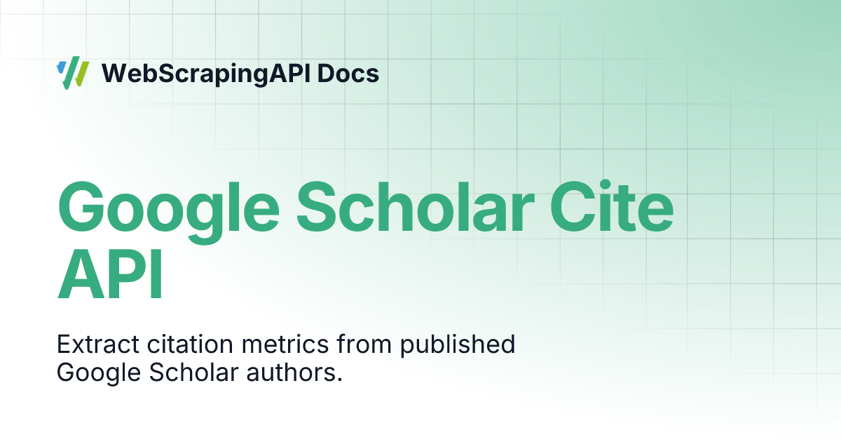 Google Scholar Cite API | WebScrapingAPI Docs