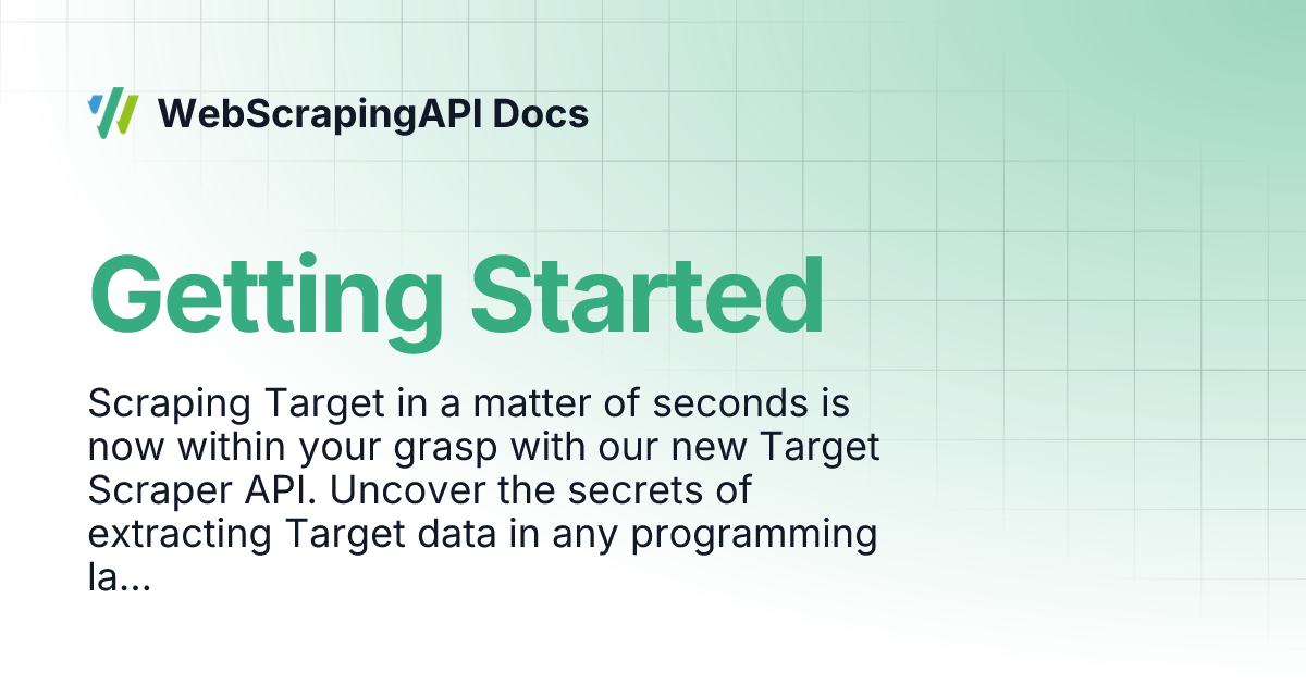 Getting Started | WebScrapingAPI Docs